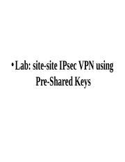 Lab Ipsec Site To Site Vpn Using Pre Shared Key S Gs Pptx Lab