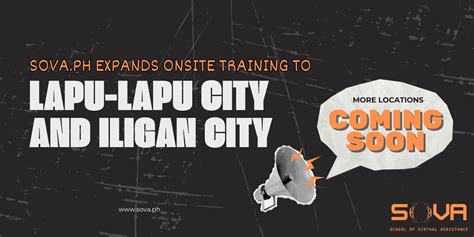 Sova Ph Expands Onsite Training To Lapu Lapu City And Iligan City More