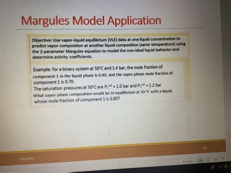 Solved Margules Model Application Objective Use
