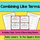 Combining Like Terms Task Cards By To The Square Inch Kate Bing Coners