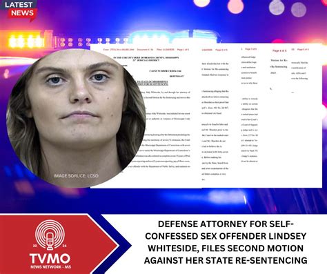 Tvmo The Legal Team Defending Self Confessed Sex Offender Lindsey Whiteside Files A Second