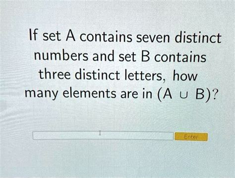 Video Solution If Set A Contains Seven Distinct Numbers And Set B