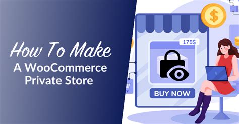 How To Make A Woocommerce Private Store For Wholesale
