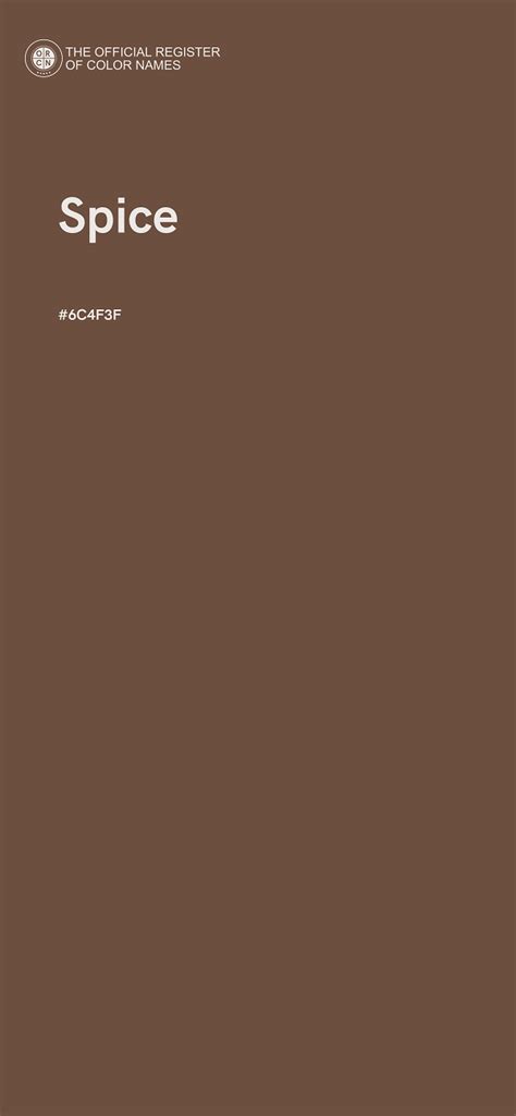 Spice Color 6c4f3f The Official Register Of Color Names