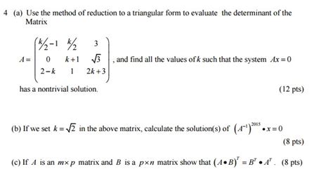 Solved A Use The Method Of Reduction To A Triangular Form
