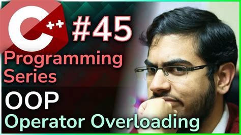 C Programming Series 45 Operator Overloading Object Oriented