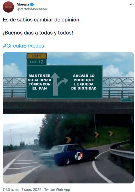Morena Le Dedica Meme Al Pri Es De Sabios Cambiar De Opinión El