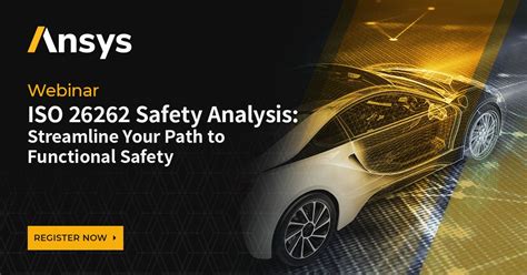 ansys safety and security on linkedin iso 26262 safety analysis streamline your path to
