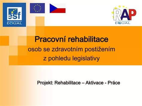 PPT Pracovní rehabilitace osob se zdravotním postižením z pohledu legislativy PowerPoint