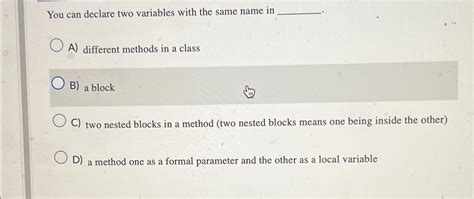 Solved You Can Declare Two Variables With The Same Name Ina