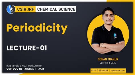 Complete Periodicity For CSIR NET Chemistry 2023 Lecture 1 IFAS