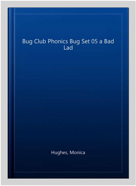 Bug Club Phonics Bug Set 05 A Bad Lad