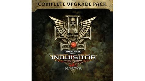Купить игру Warhammer 40,000: Inquisitor - Martyr Complete Upgrade Pack ...