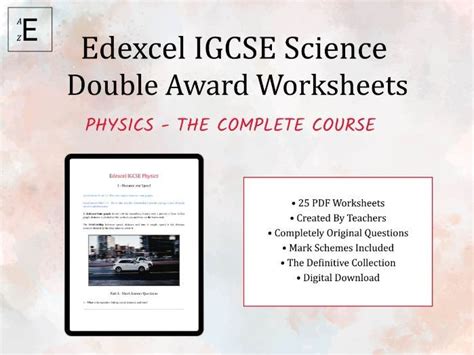 Edexcel Igcse Double Award Science Physics Worksheets The Complete