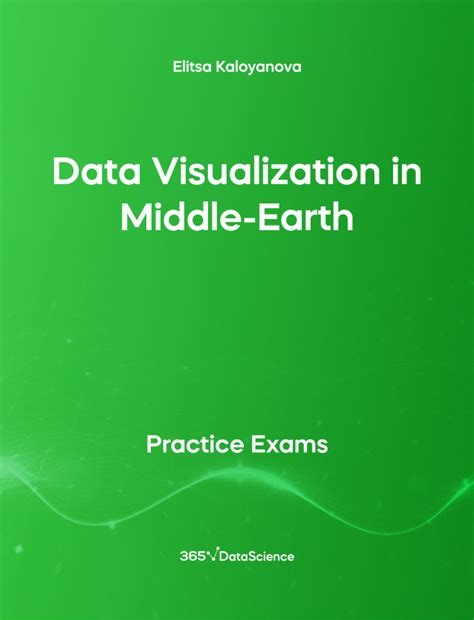 Data Visualization In Middle Earth Practice Exam 365 Data Science