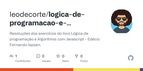 Github Leodecortelogica De Programacao E Algoritmos Com Javascript