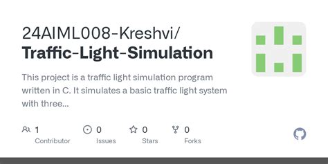 Traffic Light Simulationminiprojectc At Main · 24aiml008 Kreshvitraffic Light Simulation · Github