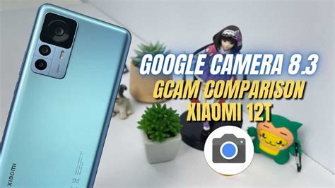 Google Camera 8 3 Xiaomi 12T Test Full Camera Features Gcam Vs Camera Stock GSM FULL INFO