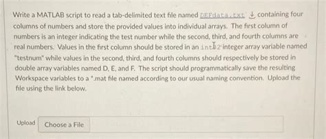 Solved Write A Matlab Script To Read A Tab Delimited Text