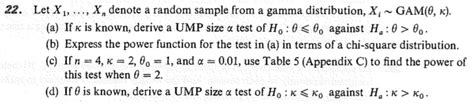 Solved 2 Let X1 Xn Denote A Random Sample From A Gamma Chegg Com