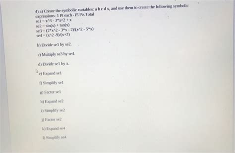 Solved A Create The Symbolic Variables A Bcdx And Use Chegg