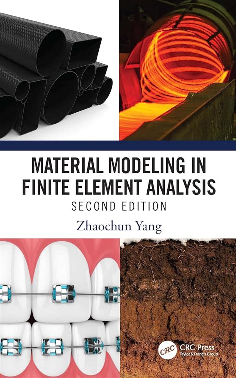 Material Modeling In Finite Element Analysis Amazon Co Uk Yang Zhaochun 9781032566023 Books