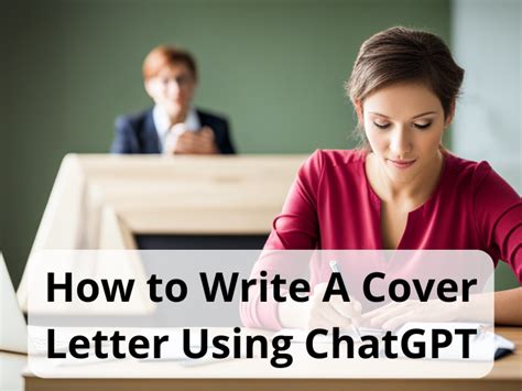 How To Write A Cover Letter Using ChatGPT Learn Chat GPT Beginner