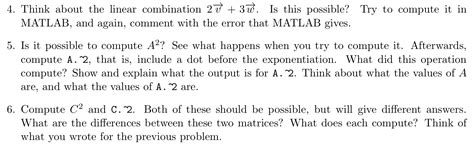 Solved Input The Following Vectors And Matrices Into MATLAB Chegg