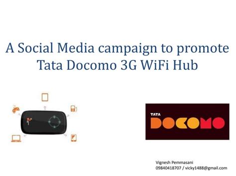 Tata Docomo 3 G Wifi Hub Vignesh Pemmasani Ppt