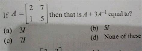 If A Left Begin Array C C 2 And 7 1 And 5 End