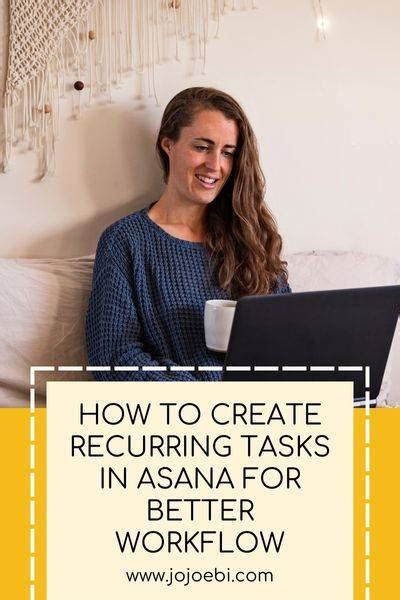 How To Create Recurring Tasks In Asana For Better Workflow 2024 Jojoebi