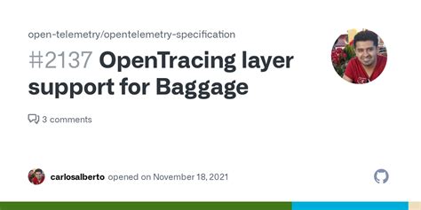 Opentracing Layer Support For Baggage · Issue 2137 · Open Telemetry