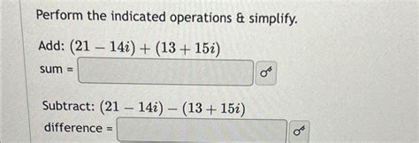 solved perform the indicated operations and simplify add