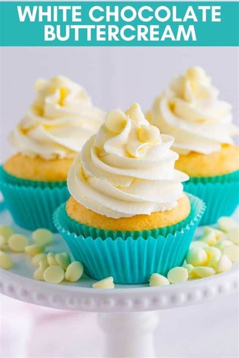 Heavenly White Chocolate Buttercream Frosted Vanilla Butter Cupcakes