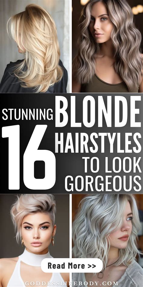 16 Stunning Blonde Hairstyle Ideas To Look Gorgeous