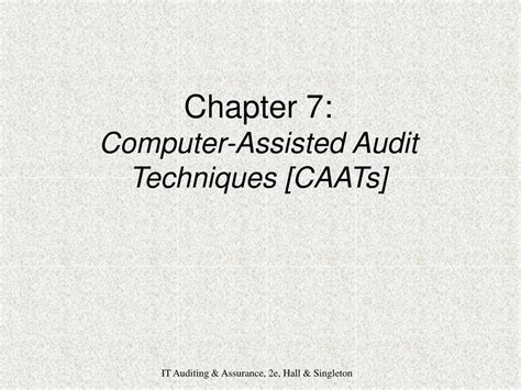 Ppt Chapter 7 Computer Assisted Audit Techniques Caats Powerpoint