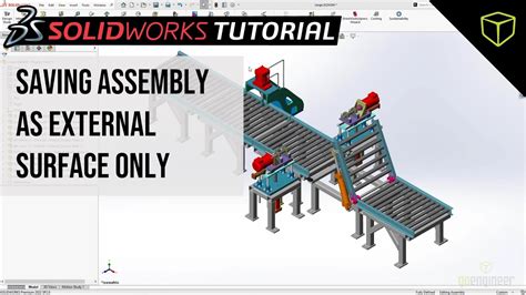 SOLIDWORKS Quick Tip Saving Assembly As External Surfaces Only YouTube