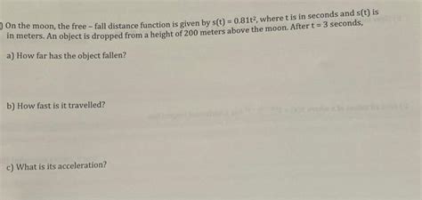 Solved On The Moon The Free Fall Distance Function Is Chegg Com