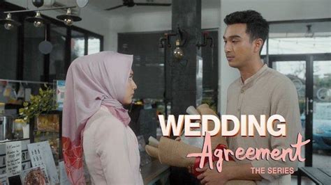 LINK Nonton Wedding Agreement The Series Episode 10 Rafa Masih