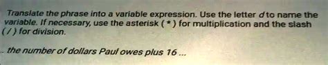 solved translate the phrase into a variable expression use the letter