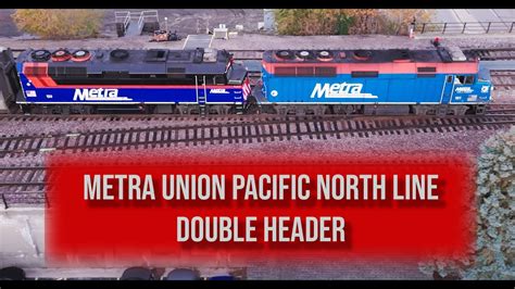 Metra UPN Double Header In Kenosha YouTube