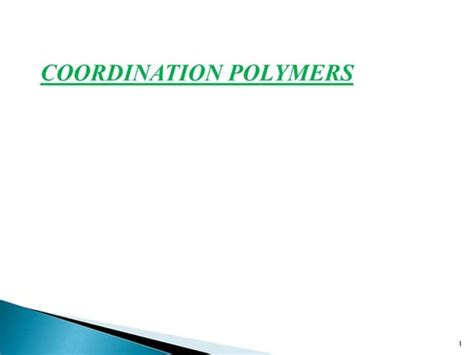Coordination Polymer Polymer Metal Complexes Research Chem620 Finaly