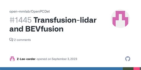 Transfusion Lidar And BEVfusion Issue 1445 Open Mmlab OpenPCDet
