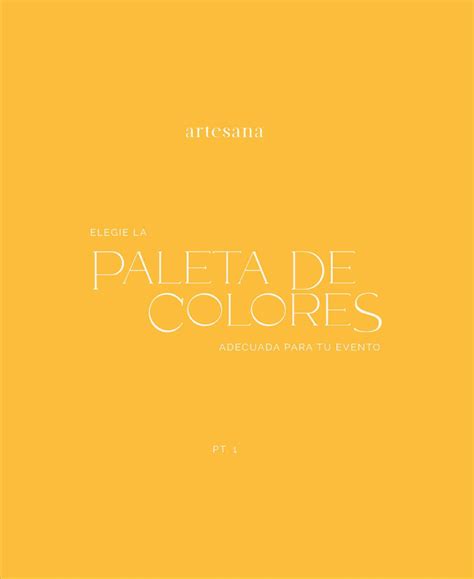 A R T E S A N A ¿sabes Como Elegir Los Colores Para Tu