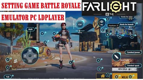 CARA SETTING KEYMAPPING FARLIGHT84 EMULATOR PC LDPLAYER KEYBOARD SETTING FARLIGHT GAME BATTLE ...