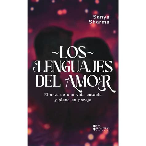 Los Lenguajes Del Amor Editorial Sin Fronteras