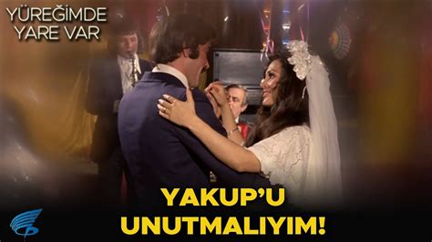 Yüreğimde Yare Var Türk Filmi Nurten Yakup u Unutamıyor YouTube