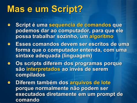 script mania parte 1 como construir seus próprios scripts ppt carregar
