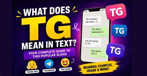 What Does Tg Mean In Text Your Complete Guide To This Popular Slang