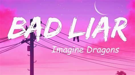Imagine Dragons Bad Liar Lyrics Youtube Music